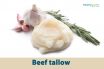 Beef tallow uses and benefits - Health Benefits