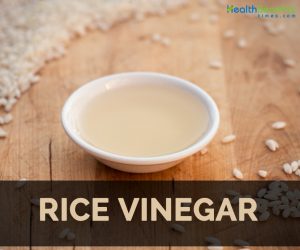 Rice vinegar facts and benefits - Health Benefits