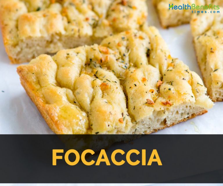 Focaccia Nutrition and facts - Health Benefits