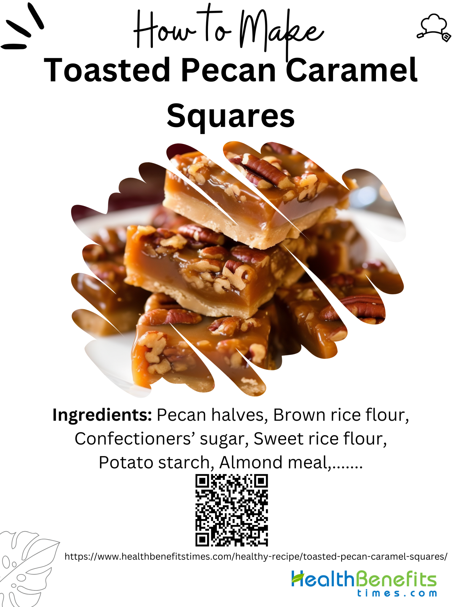 Toasted Pecan Caramel Squares - Health Benefits