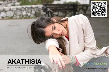 What is Akathisia? - Health Benefits