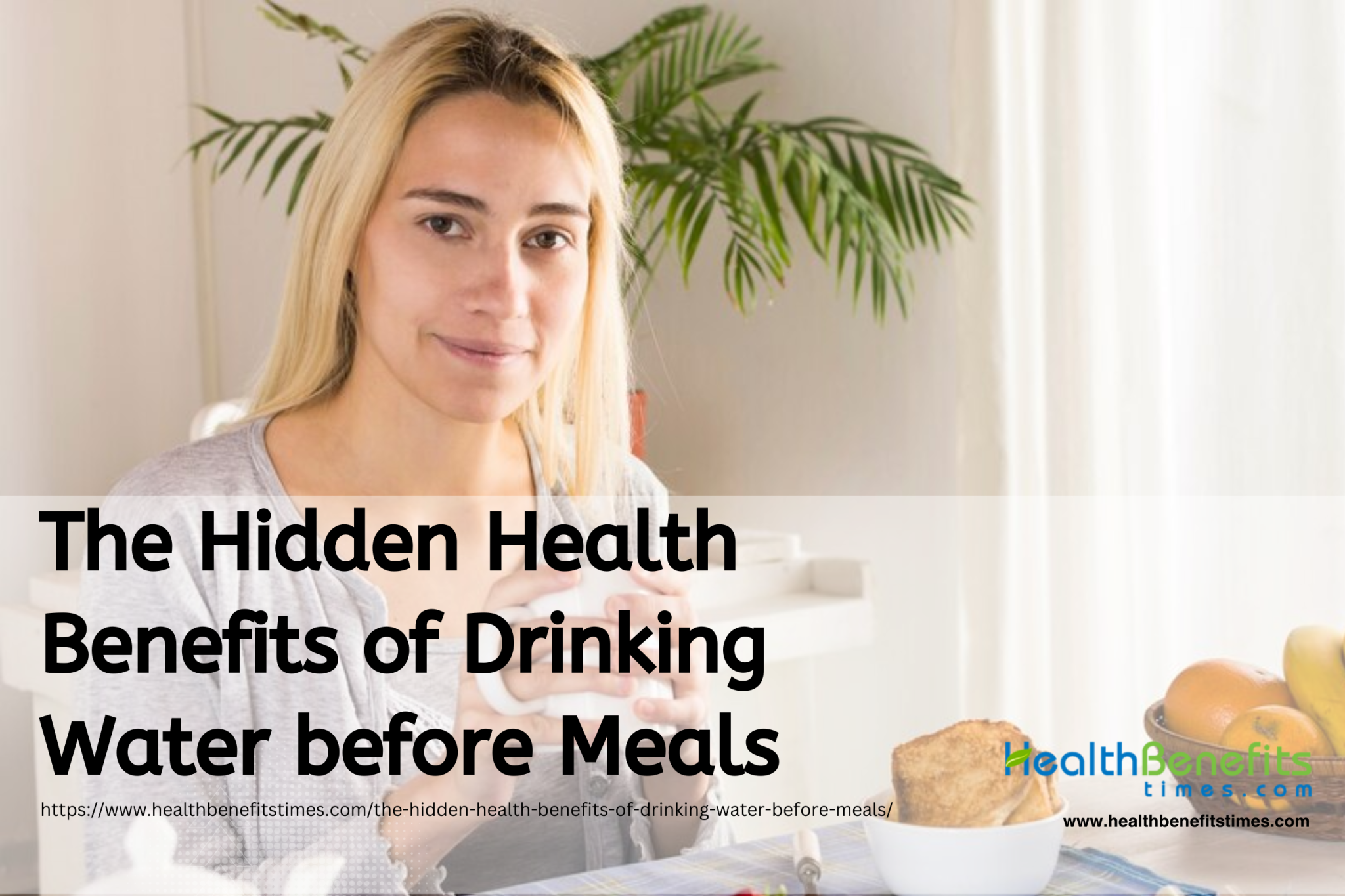 The Hidden Health Benefits of Drinking Water before Meals - Health Benefits