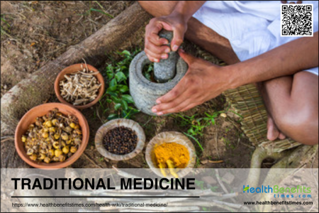 What is Traditional medicine? - Health Benefits