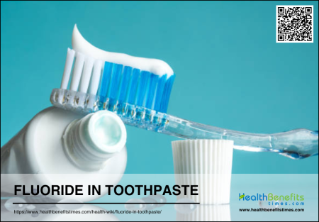 Fluoride in Toothpaste: Benefits, Side Effects - Health Benefits
